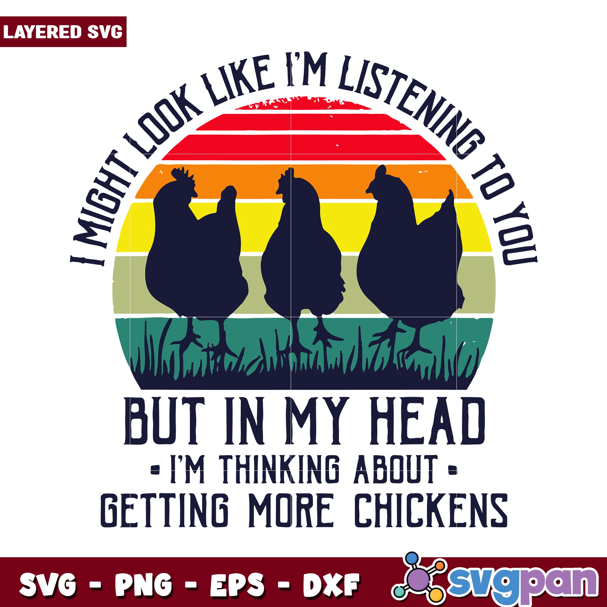 Listening to You Chicken SVG Design, Thinking About More Chickens – svgpan