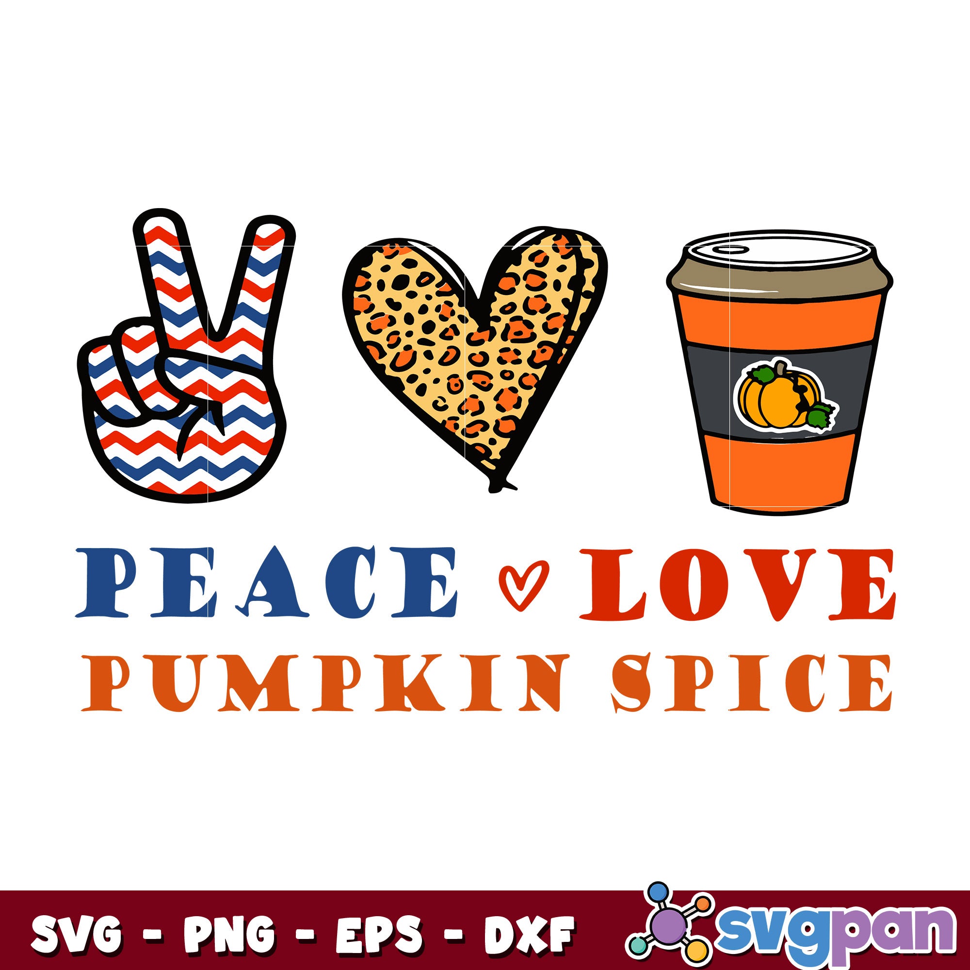 Peace Love Pumpkin Spice svg – svgpan