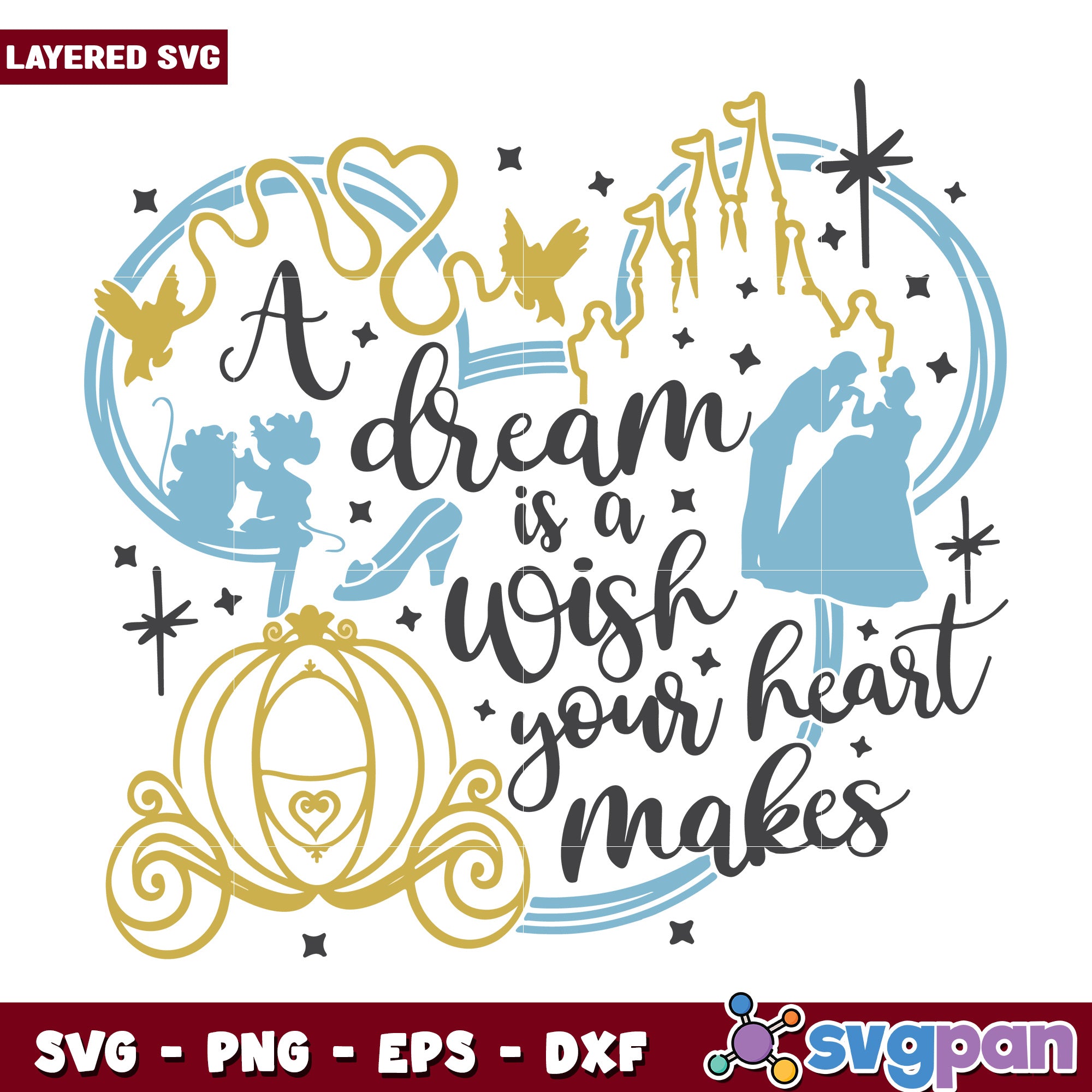 A dream is wish your heart makes svg, walt disney svg, disney plus svg ...