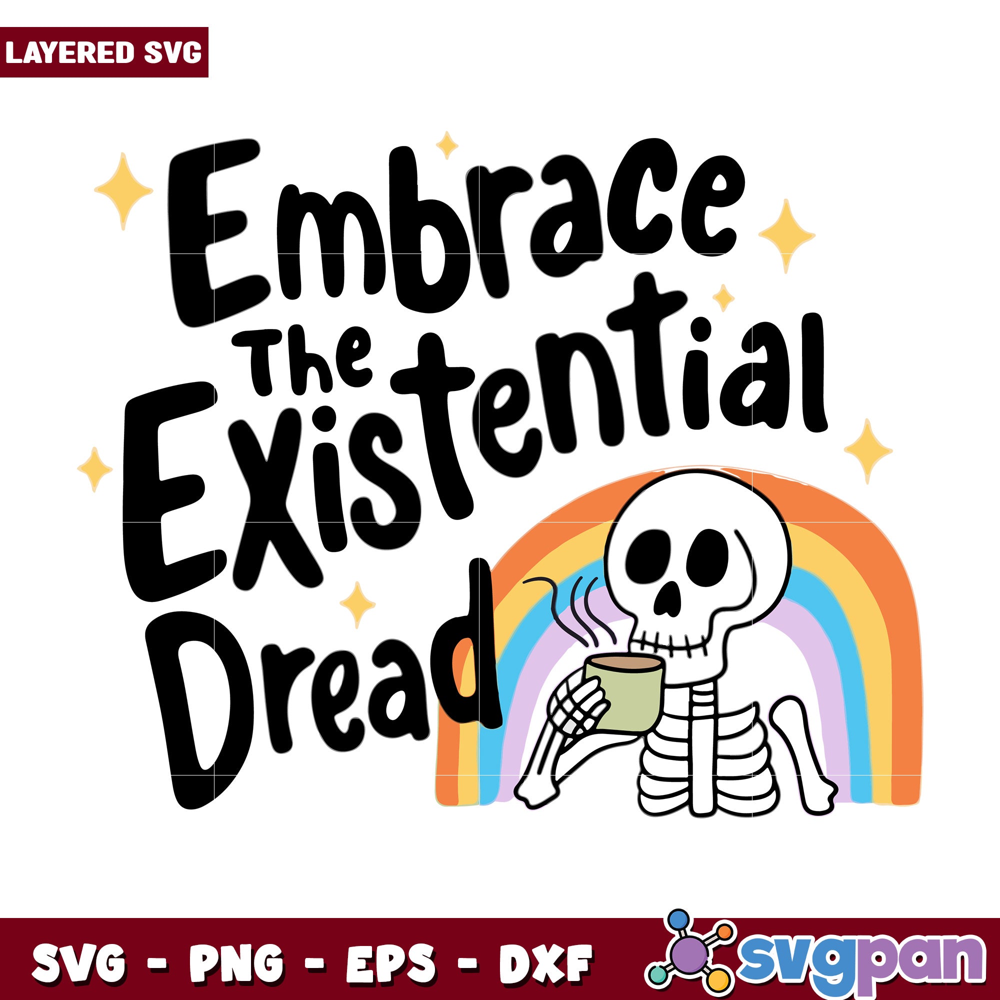 Embrace the existential dread svg, trending quotes svg, trending memes ...