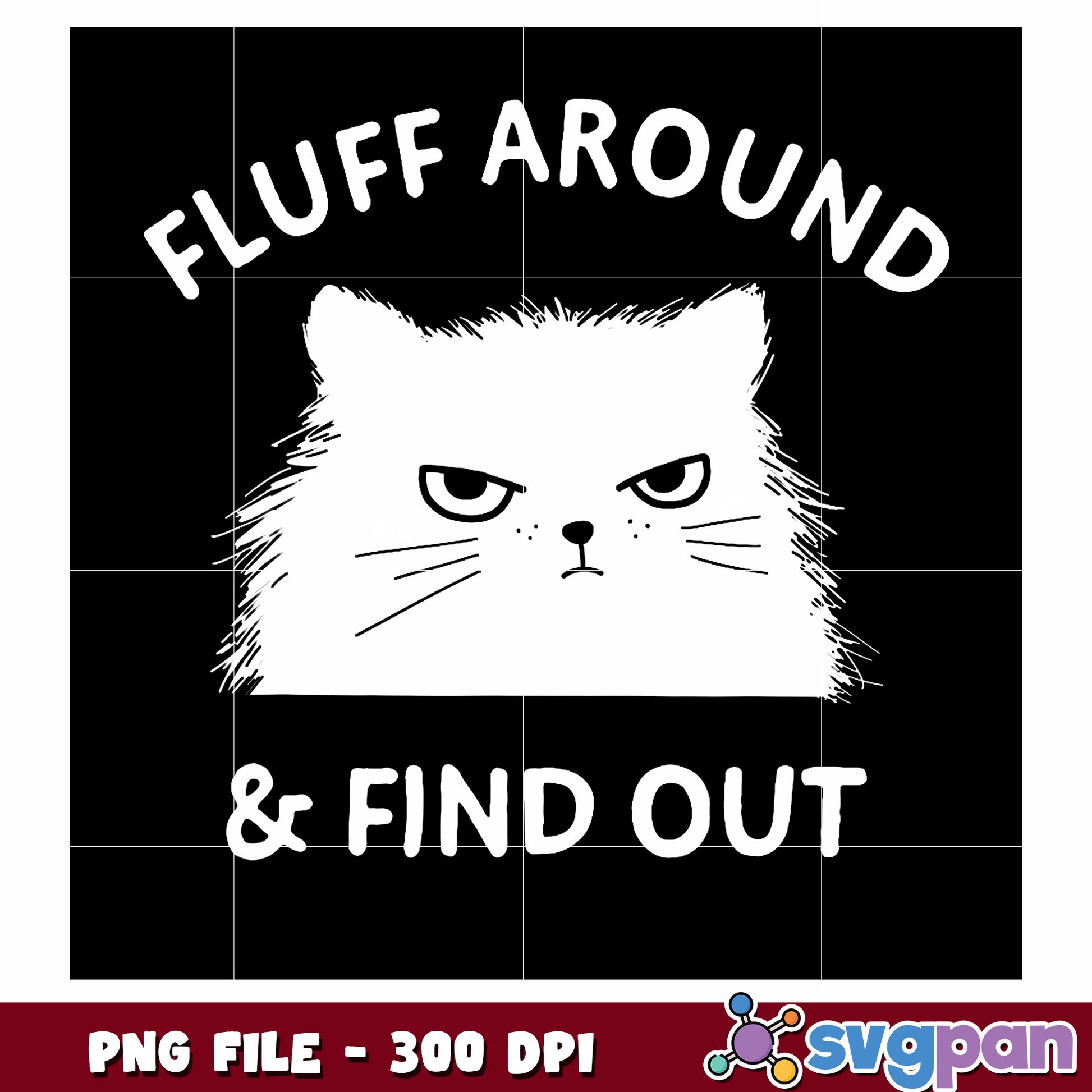 Fluff around and find out png, funny memes png, grumpy cat png – svgpan