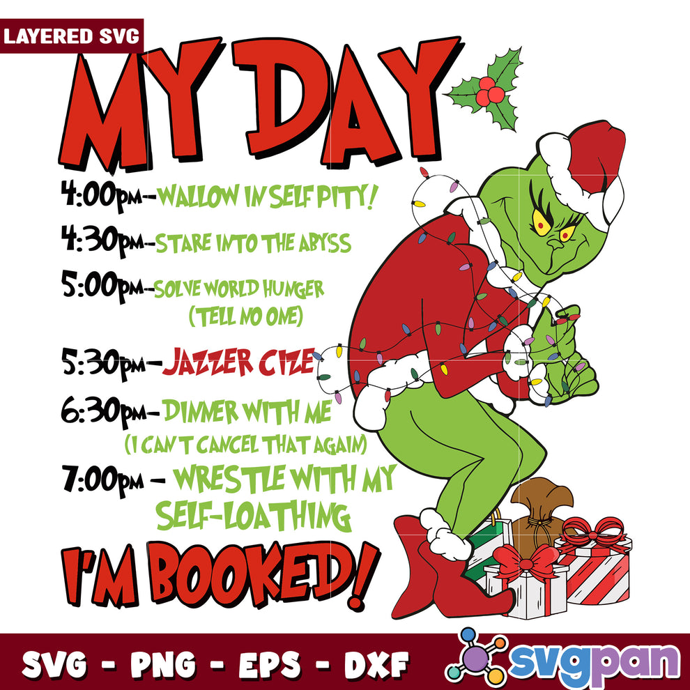 Im booked my day svg, grinch character svg, grinch movie svg – svgpan