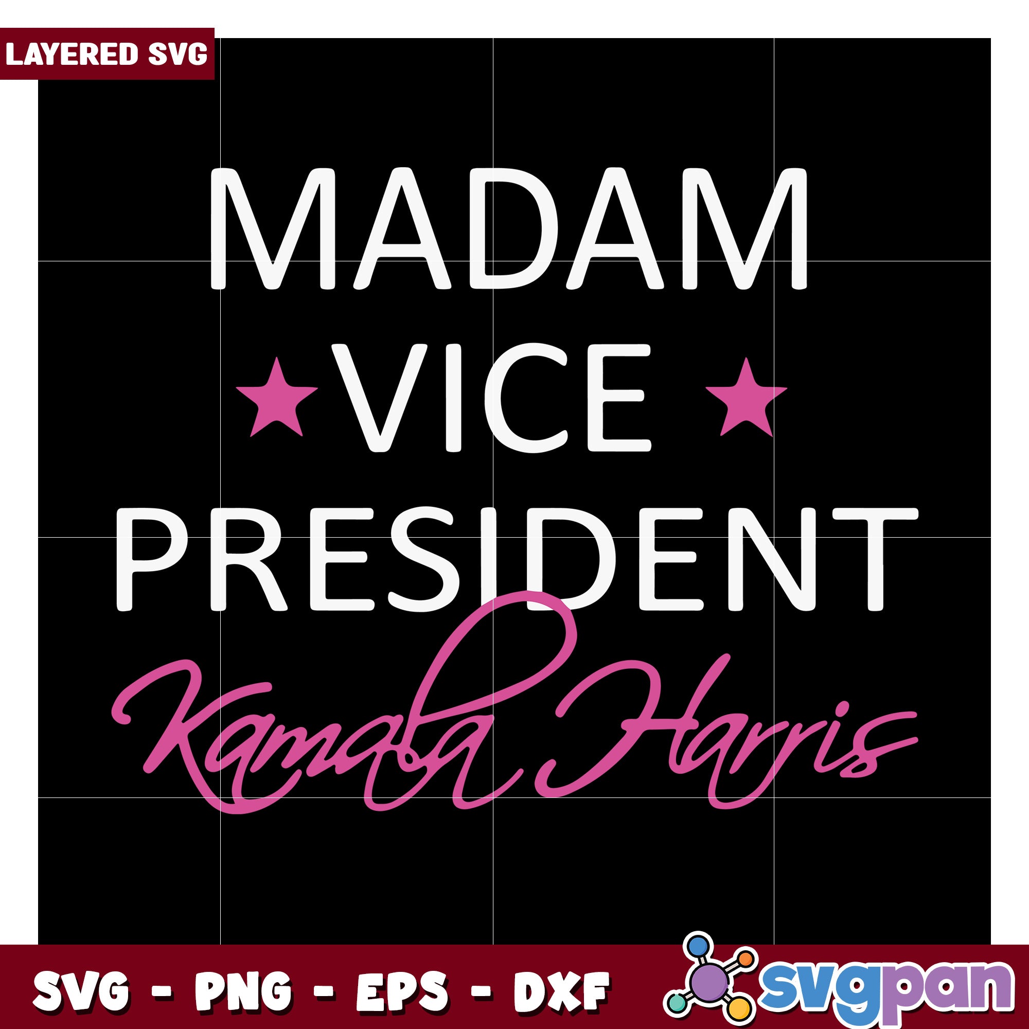 Madam Vice President Kamala Harris SVG design for crafting, perfect fo ...