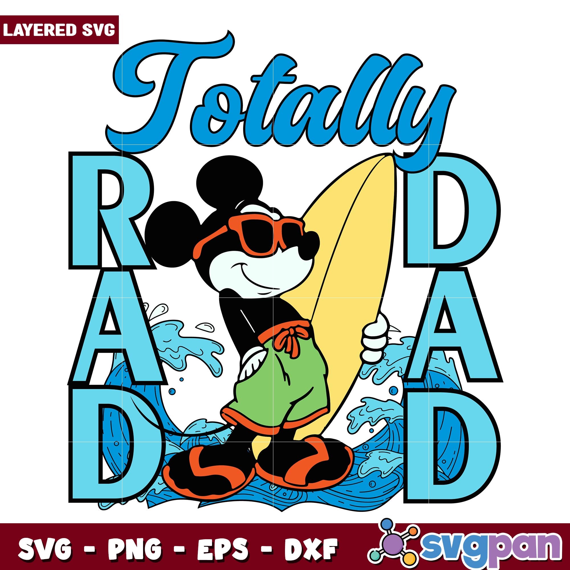Mickey Totally Rad Dad svg, Disney characters svg, Digital Download ...