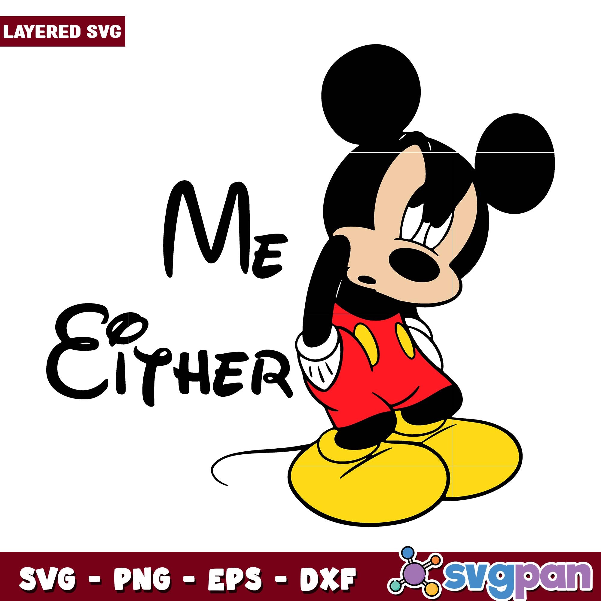 Mickey mouse me either svg, Disney characters svg, Digital Download ...