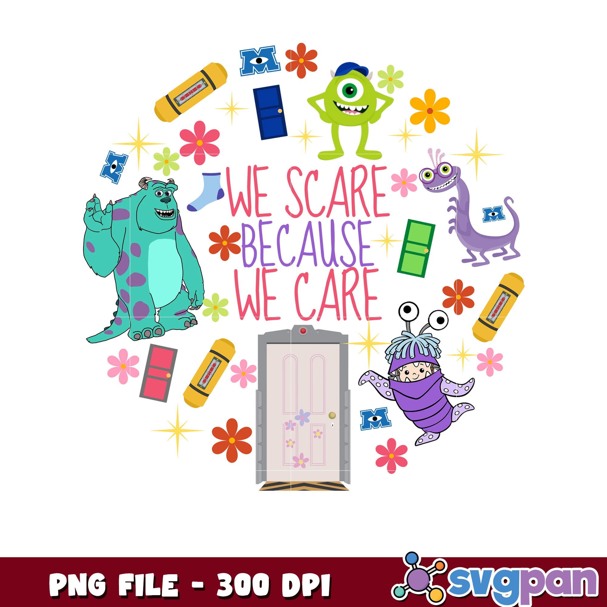 Monsters Inc PNG We Scare Because We Care – svgpan