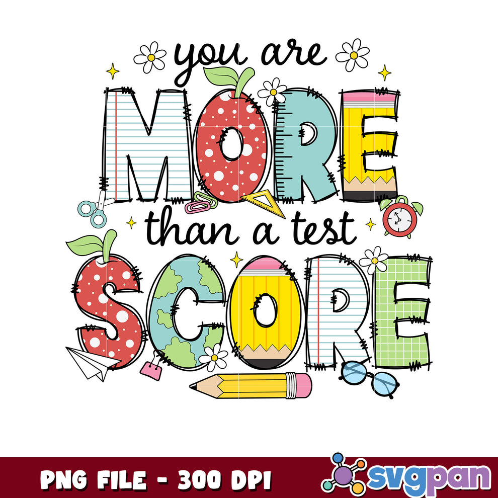 More Than a Test Score PNG – svgpan