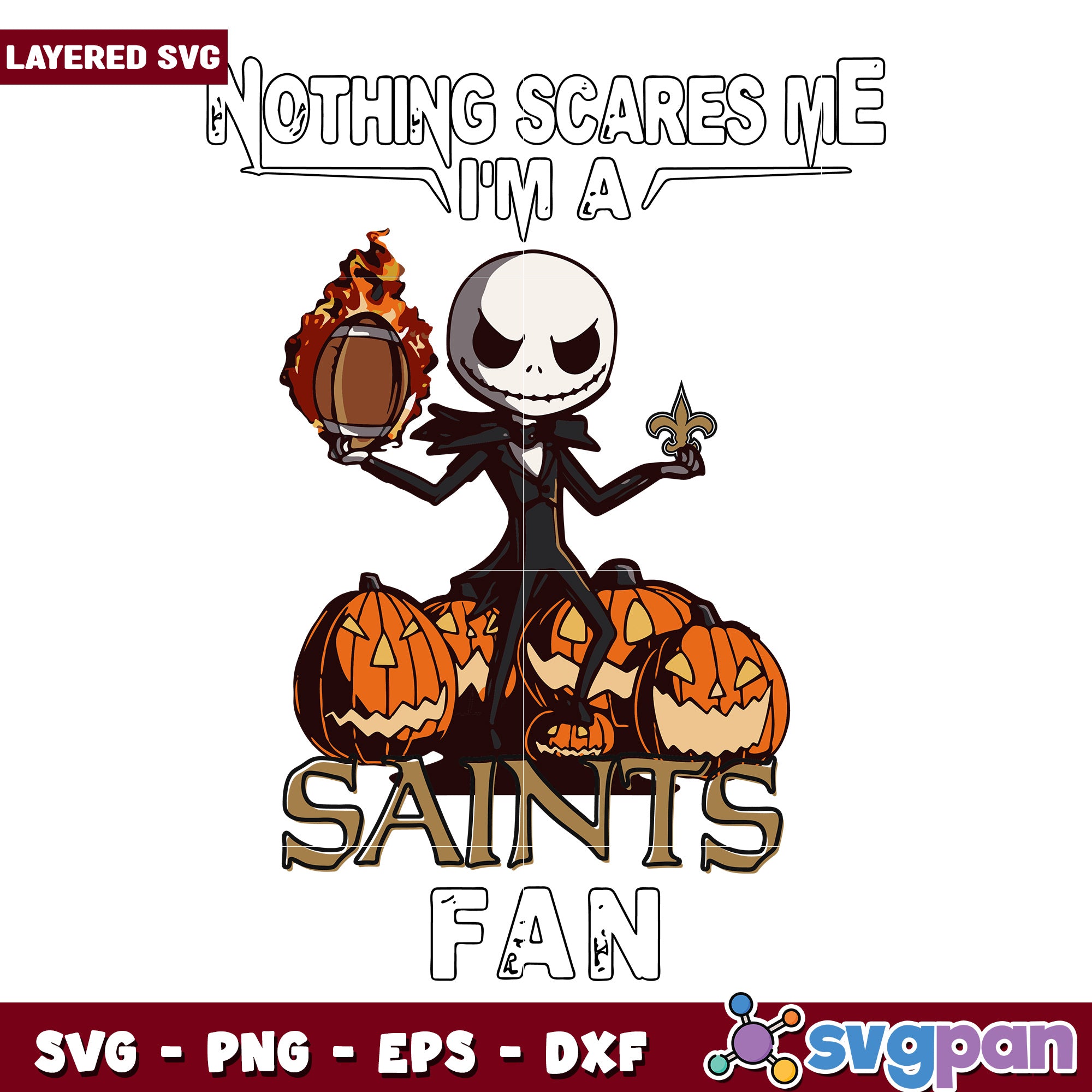 Nothing scares me I'm a Saints fan svg, nfl teams svg, halloween desig ...