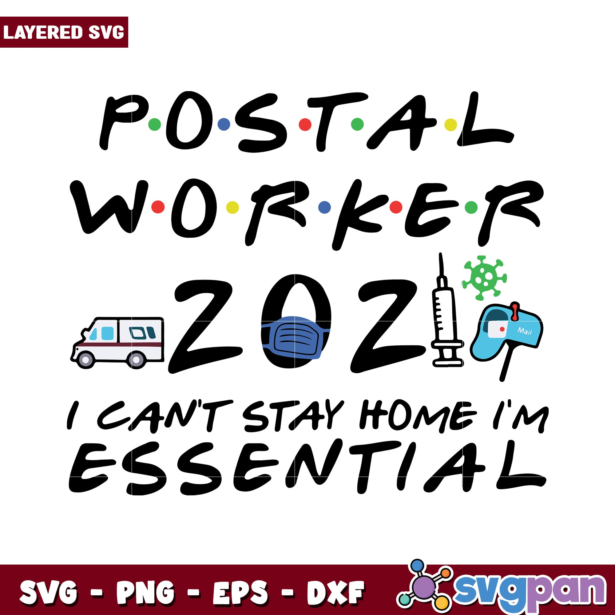 Postal Worker 2021 SVG Design for Essential Workers, Perfect for Craft ...
