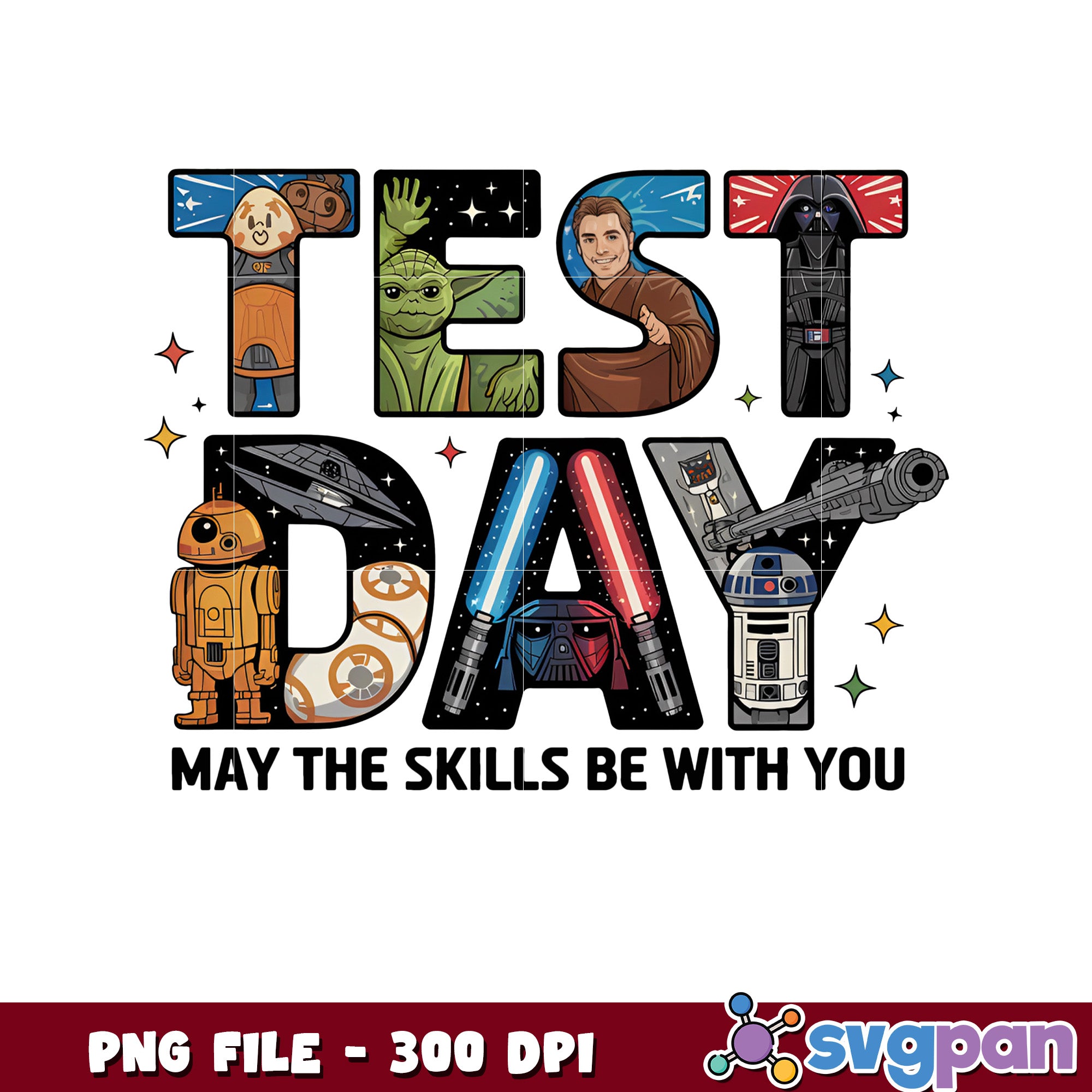 Star Wars Test Day PNG 300 DPI Printable – svgpan