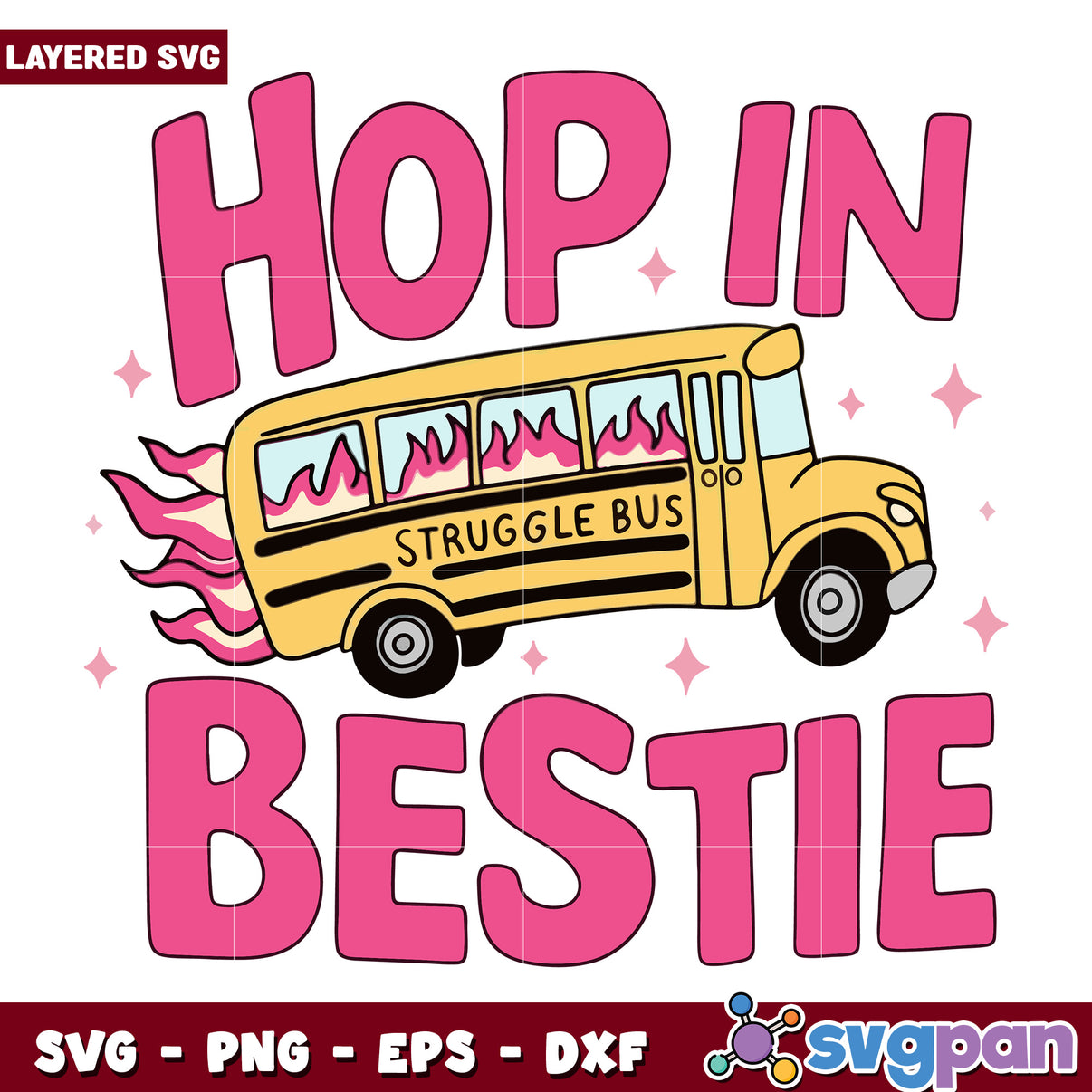 Struggle bus hop in bestie svg, the struggle bus svg, struggle bus svg ...