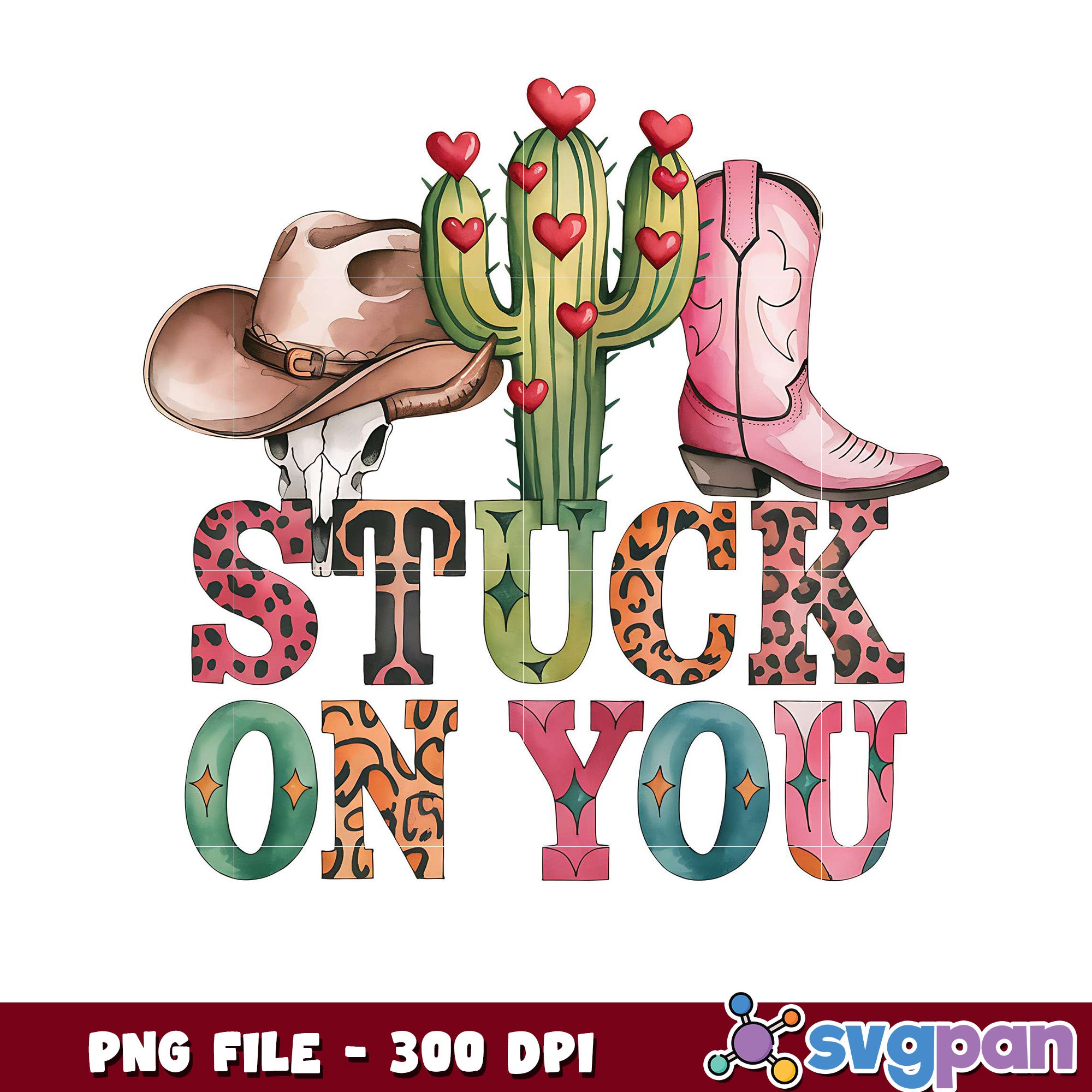 Stuck on You design, perfect for Western lovers decor – svgpan