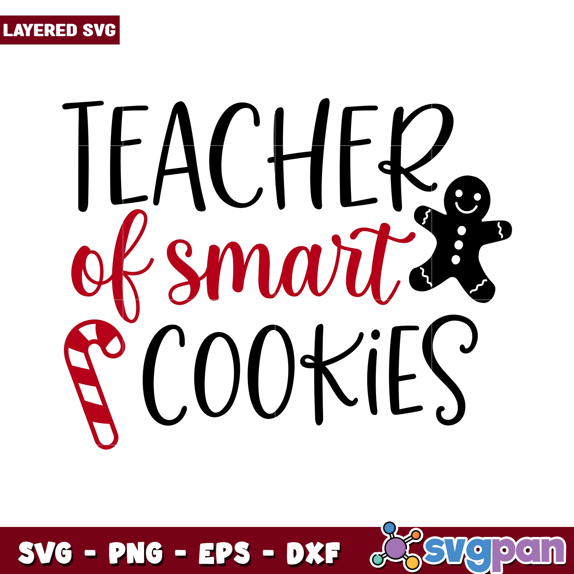 Teacher of Smart Cookies SVG Design, perfect for holiday crafts – svgpan
