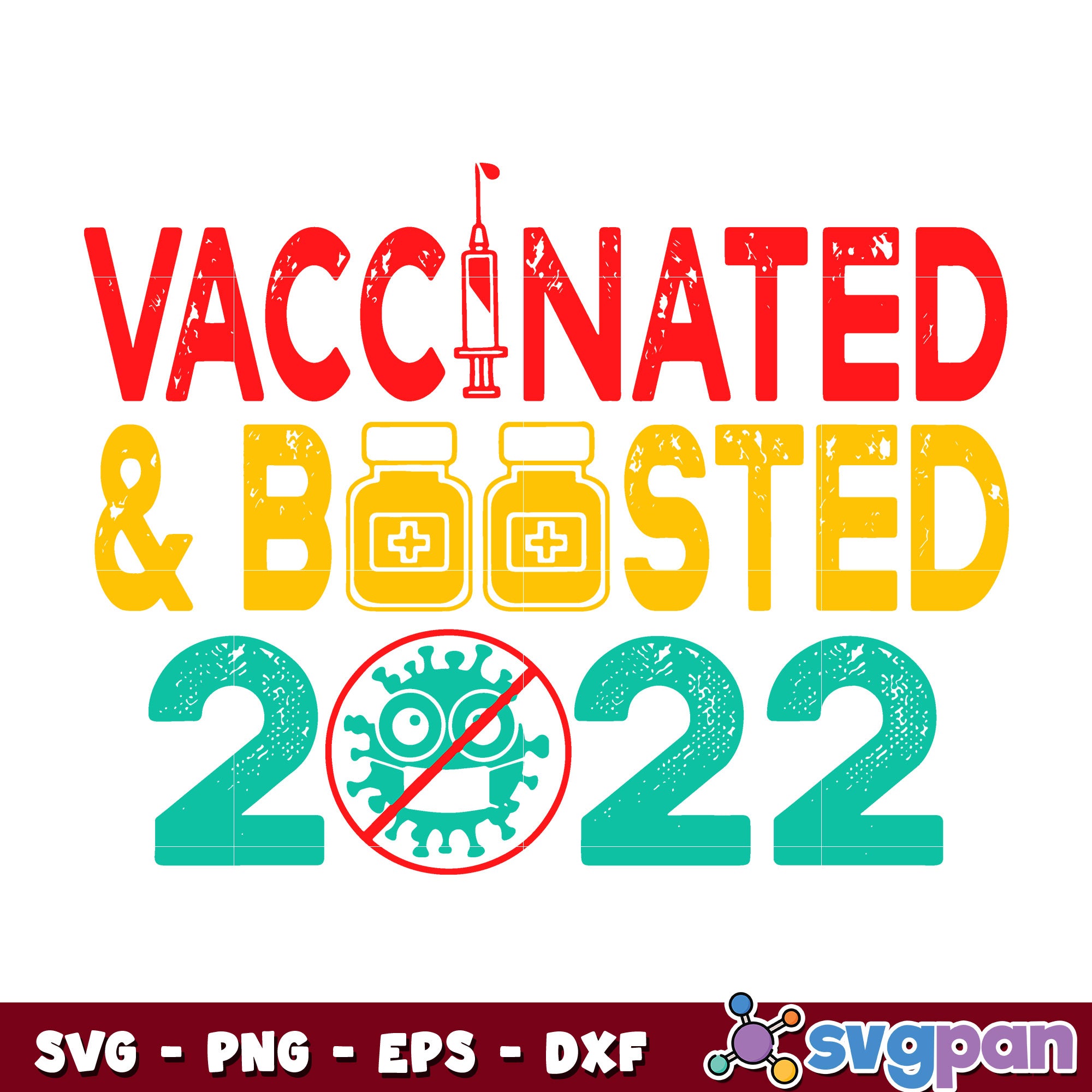 Vaccinated and Boosted 2022 svg – svgpan