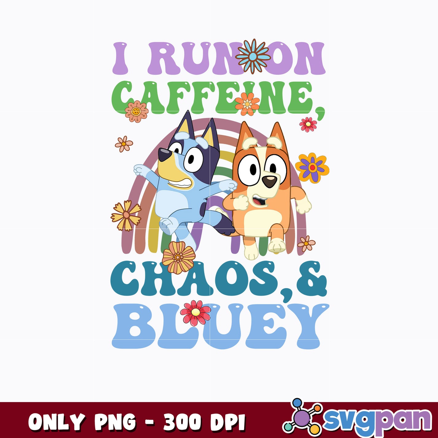 Bluey bingo i run on caffeine png – svgpan