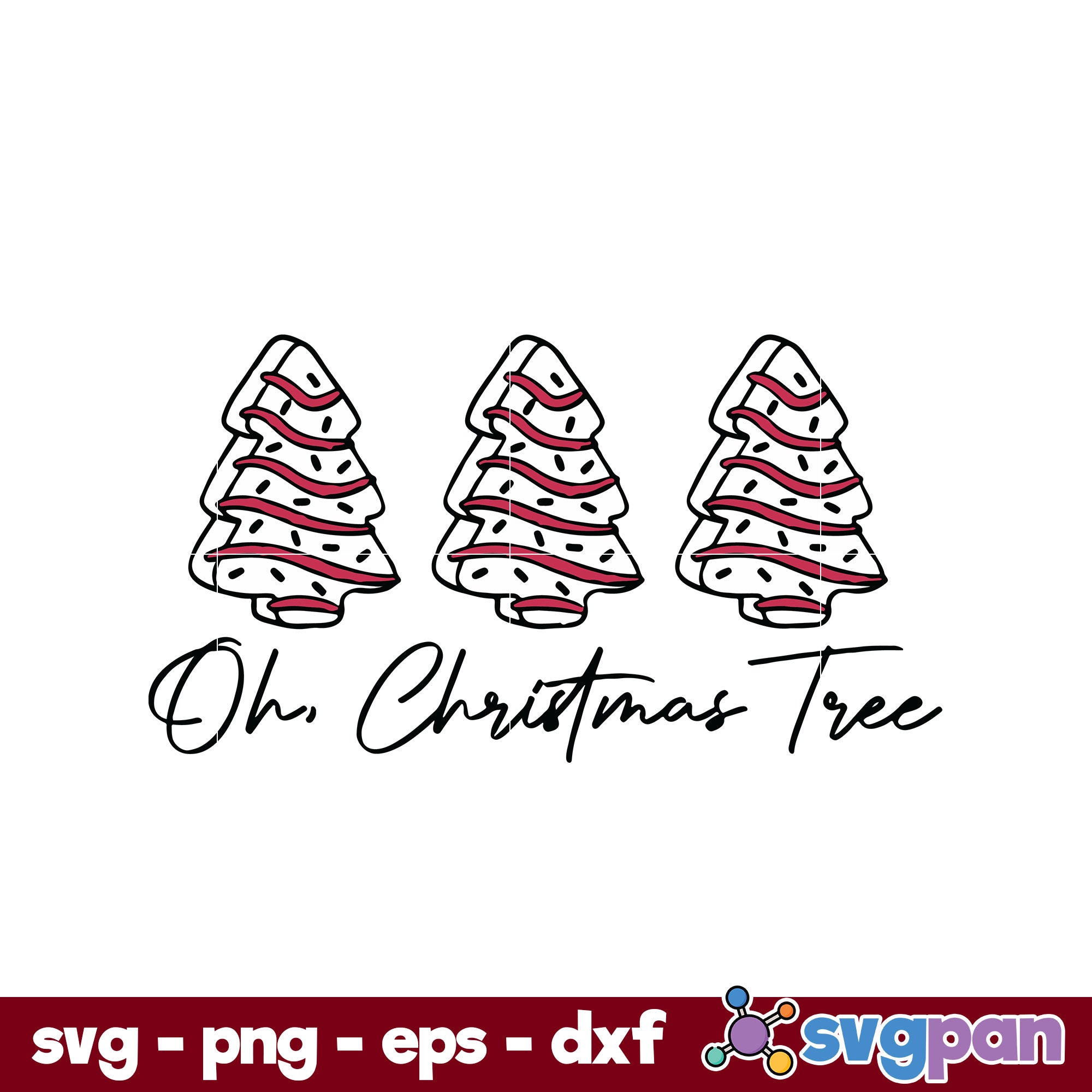 Oh Christmas Tree SVG, Christmas Tree Little Debbie SVG, Christmas SVG ...